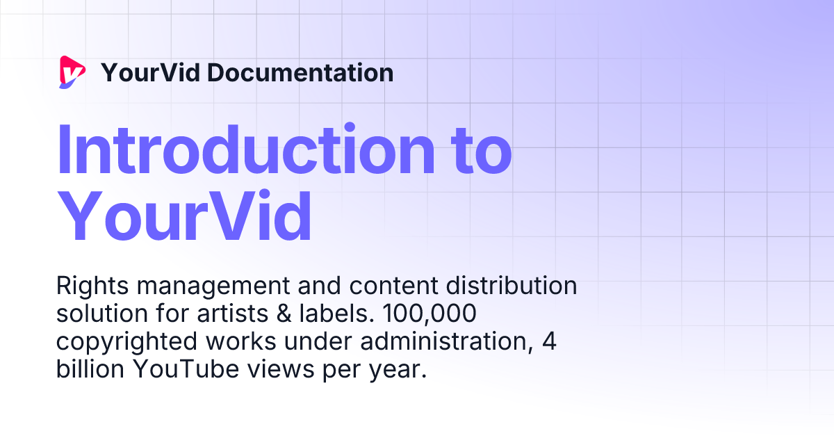 Introduction to YourVid | YourVid Documentation
